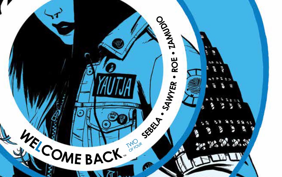 Review – We(l)come Back #2 (of 4) (BOOM! Studios) – BIG COMIC PAGE