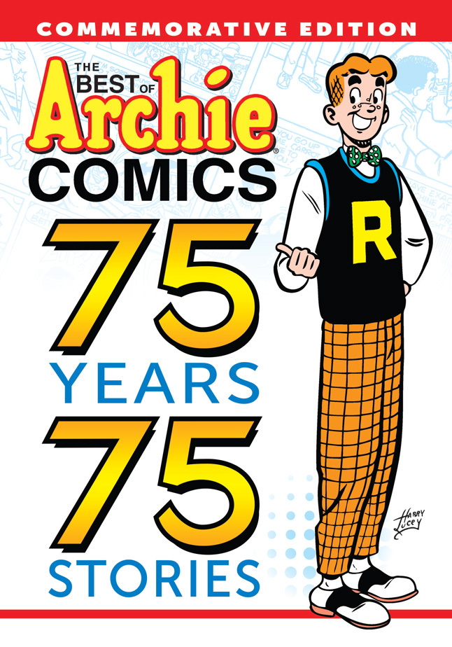 Review – The Best of Archie Comics: 75 Years, 75 Stories – BIG COMIC PAGE